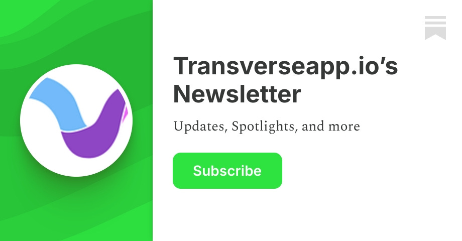 Transverseapp.io’s Newsletter | Thomas Malley | Substack