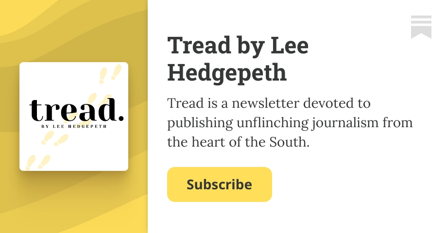 Tread by Lee Hedgepeth | Substack