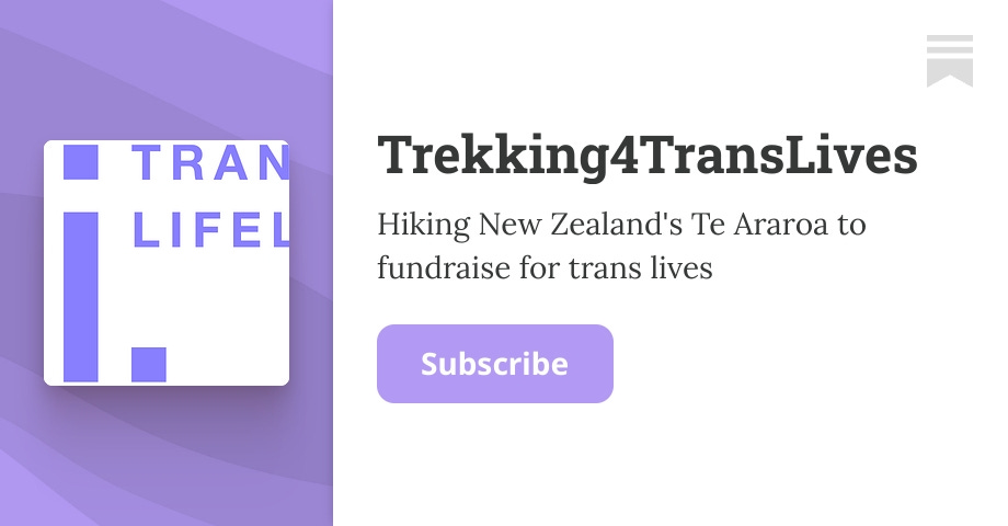 Trekking4TransLives | Mia | Substack