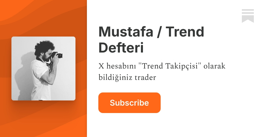 Mustafa / Trend Defteri | Mustafa / Trend Takipcisi | Substack