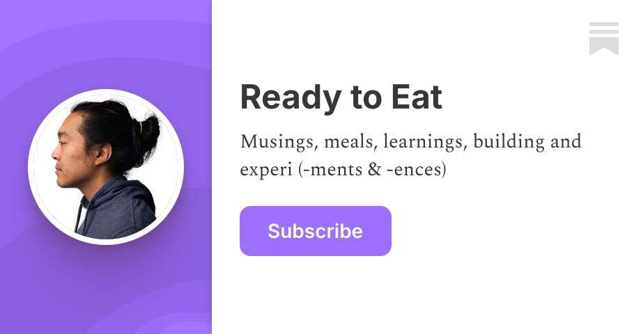 Ready to Eat | Trent Mano | Substack