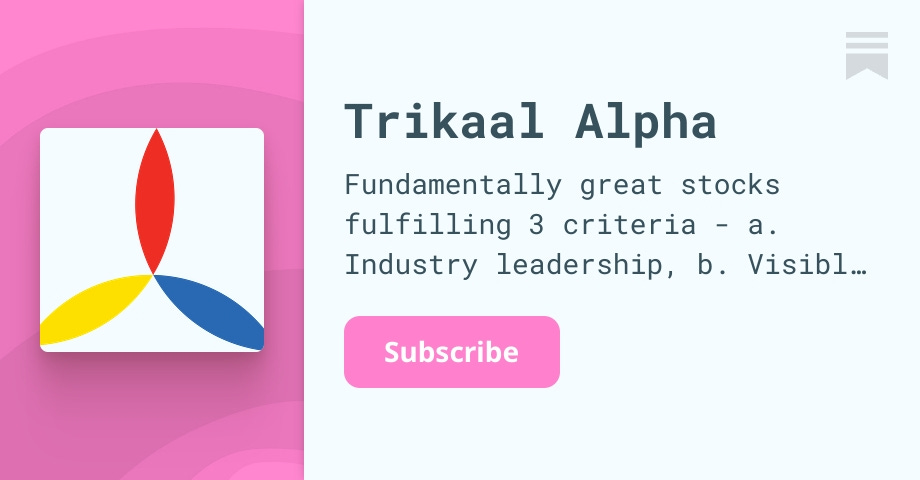 Trikaal Alpha | Trikaal Capital | Substack