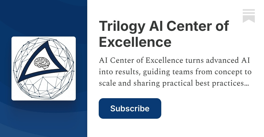 Trilogy AI Center of Excellence | Leonardo Gonzalez | Substack