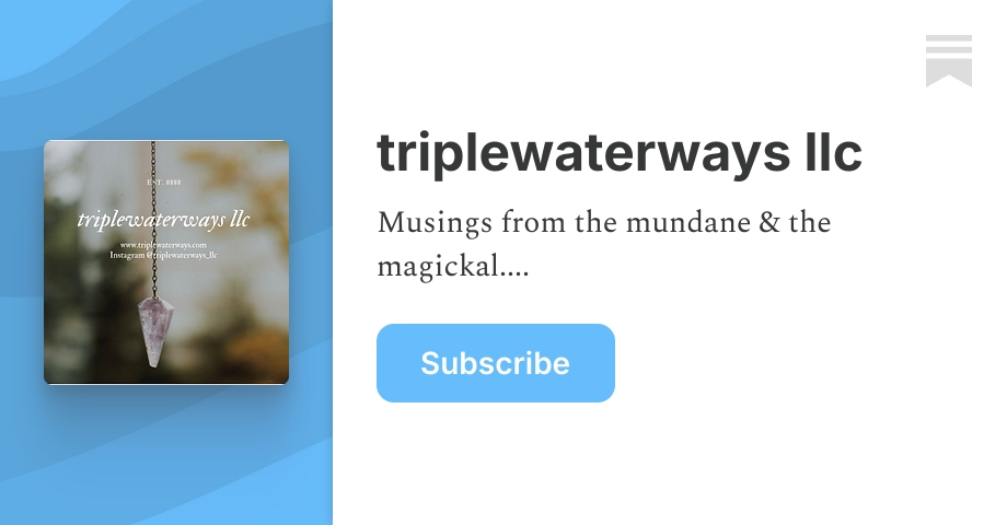 triplewaterways llc | Lilith Owyoung | Substack