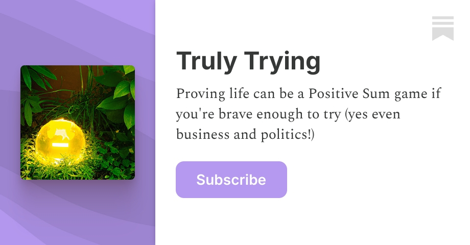 Trying Truly | Substack