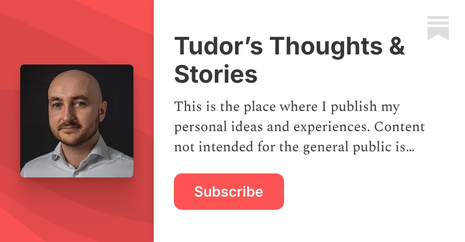 Tudor’s Thoughts & Stories | Tudor Iliescu | Substack