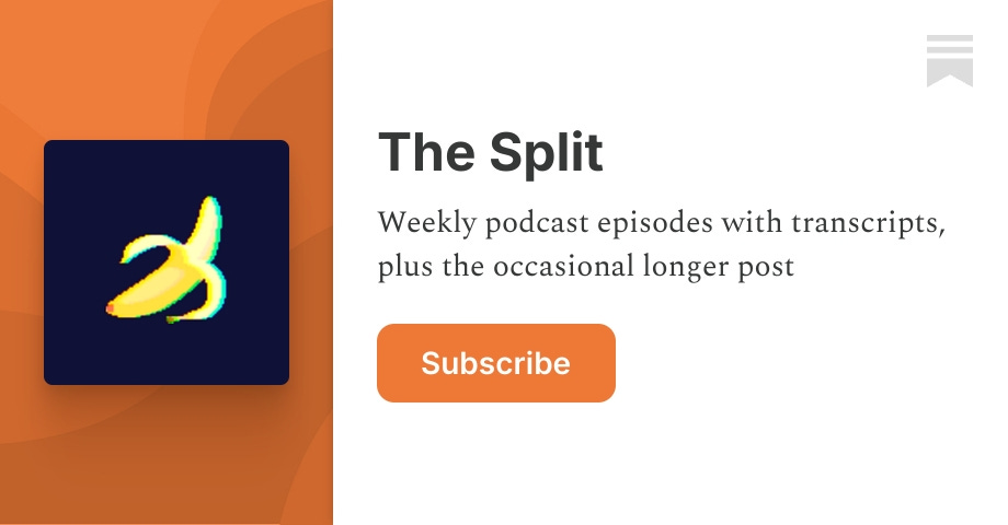 The Split | Turner Novak 🍌🧢 | Substack