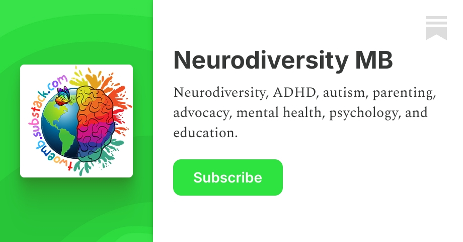 Neurodiversity MB | Jillian Enright | Substack