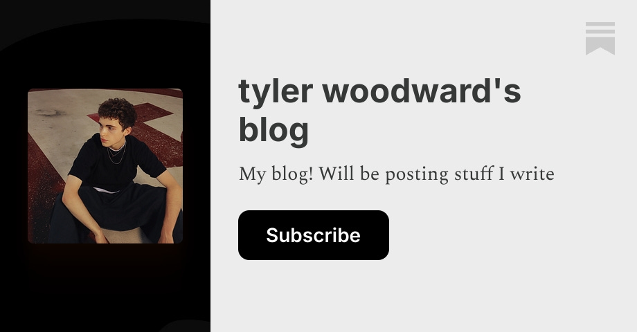 tyler woodward's blog | Substack