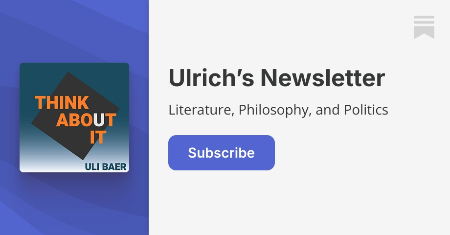 Ulrich’s Newsletter | Ulrich Baer | Substack