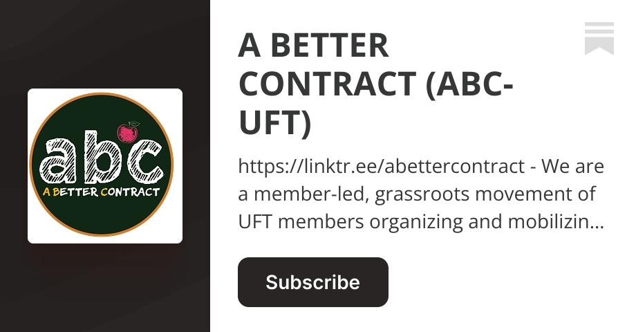 A BETTER CONTRACT - UFT MEMBERS | Substack