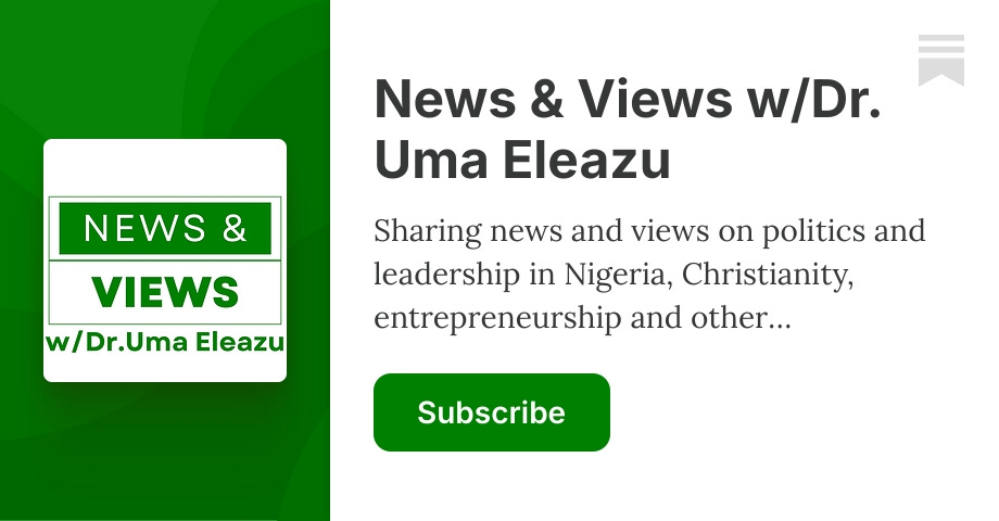 News & Views w/Dr. Uma Eleazu | Substack