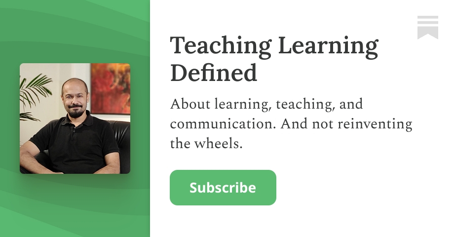 Teaching Learning Defined | Umes Shrestha | Substack