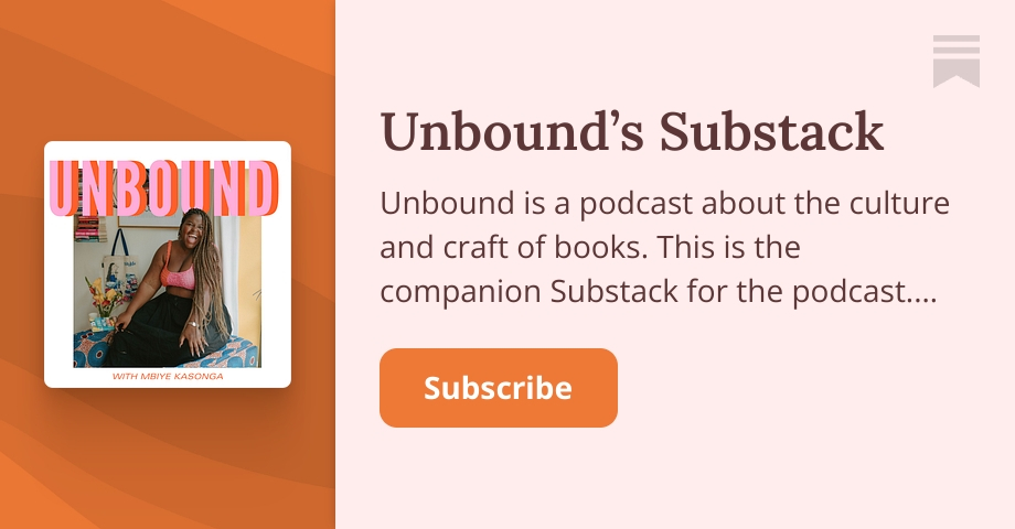 Unbound’s Substack | Unbound Podcast | Substack