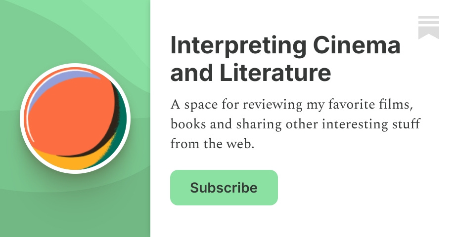 Interpreting Cinema and Literature | Aniruddh2208 | Substack