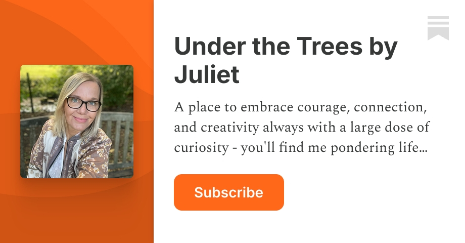 Under the Trees by Juliet | Juliet Thomas | Substack
