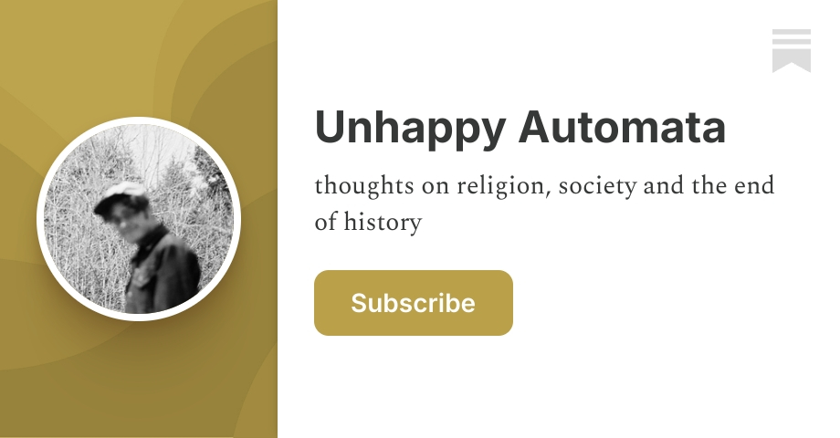 Unhappy Automata | N. | Substack