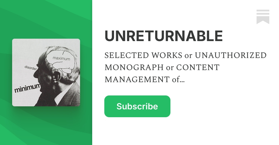 UNRETURNABLE | Calvin Kent Ho | Substack