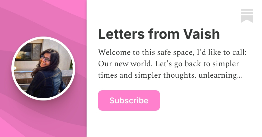 Letters from Vaish | Substack
