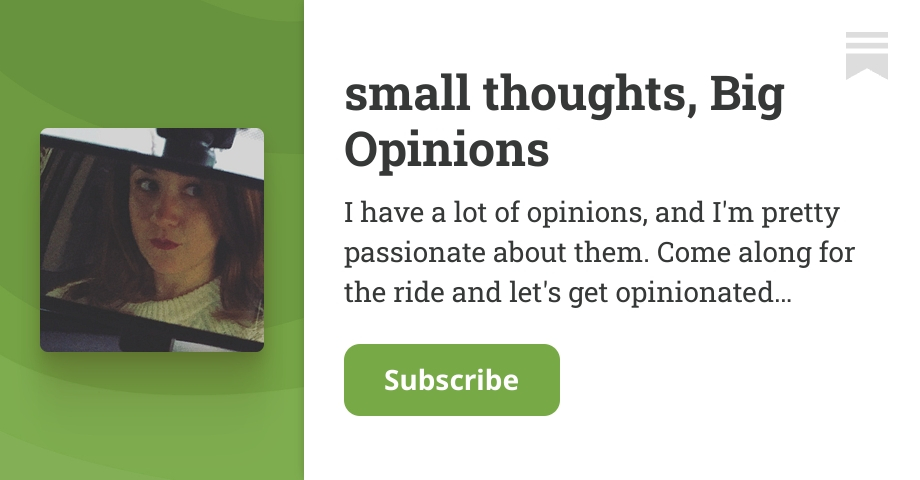 small thoughts, Big Opinions | Valentina Valentini | Substack