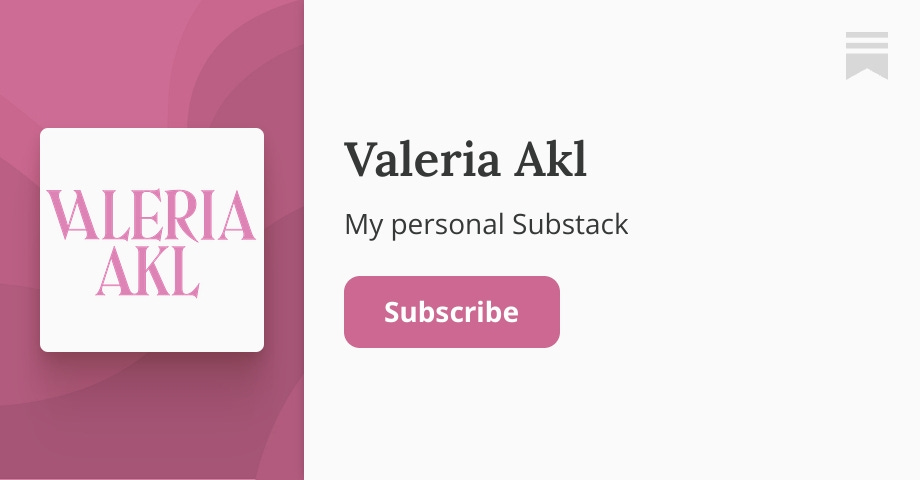 Valeria Akl | Substack