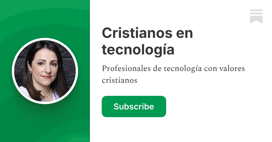 Cristianos en tecnología | Valeria Sada | Substack