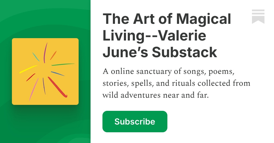 The Art of Magical Living--Valerie June’s Substack | Substack