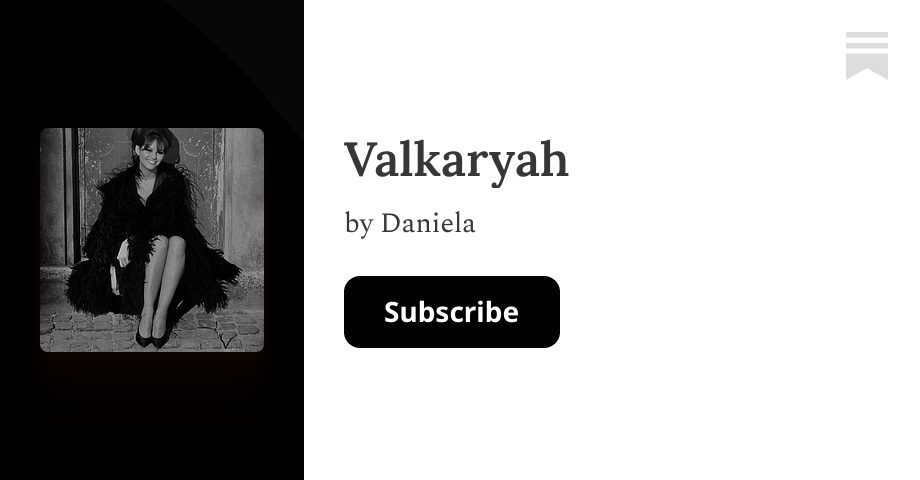 Valkaryah | Daniela | Substack