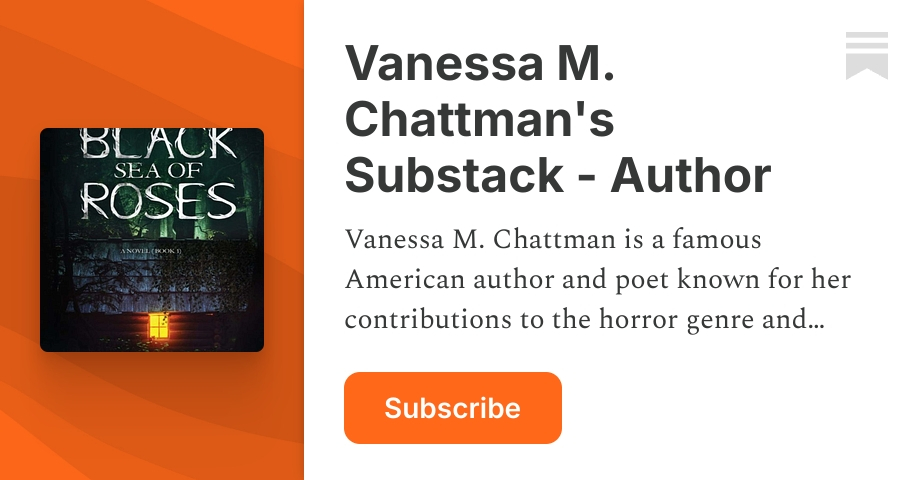 Vanessa’s Substack - Author | Vanessa M Chattman | Substack