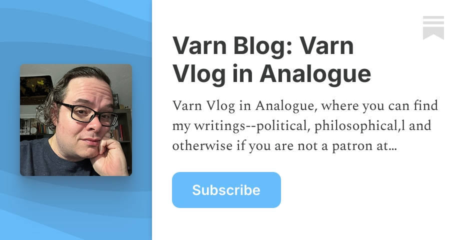 Varn Blog: Varn Vlog in Analogue | Substack
