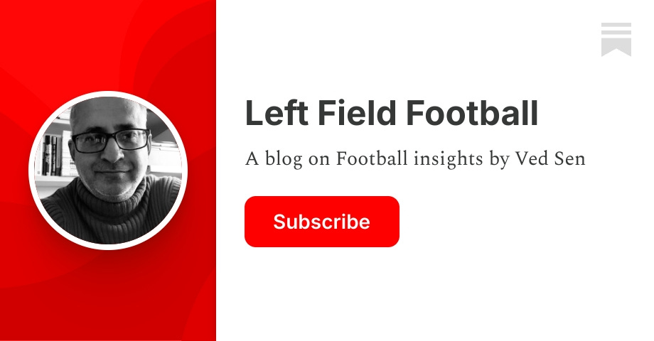 Left Field Football | Ved | Substack