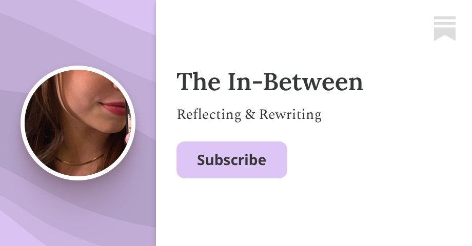 The In-Between | Veronica | Substack