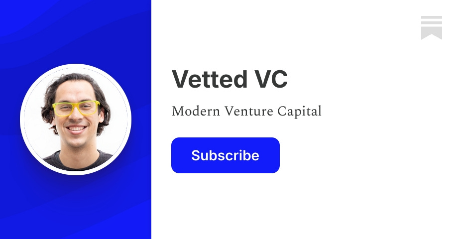 Vetted VC | Chris Brantley | Substack