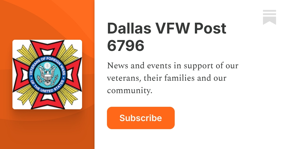 Dallas VFW Post 6796 | Substack