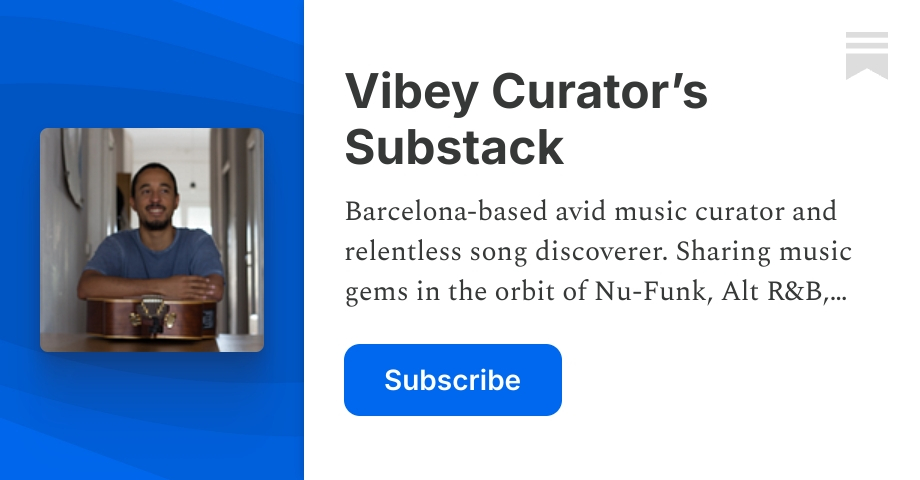 Vibey Curator’s Substack | Substack