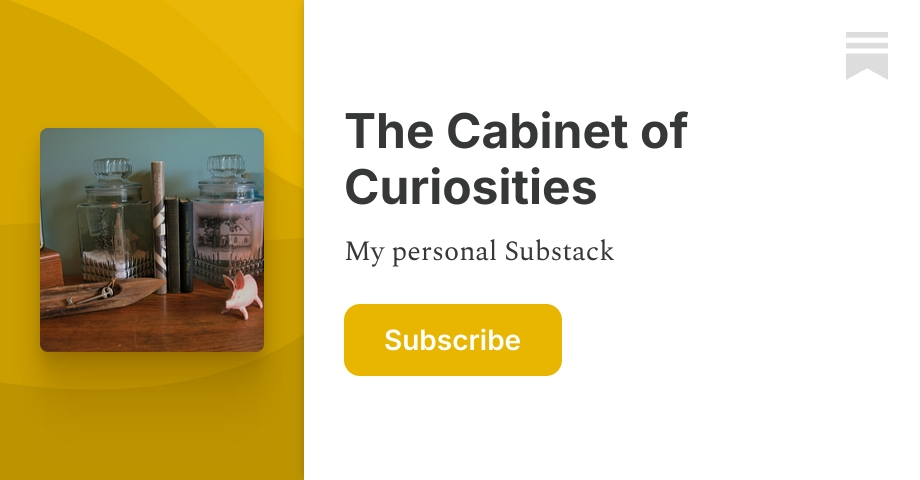 The Cabinet of Curiosities | Vicki Winslow | Substack