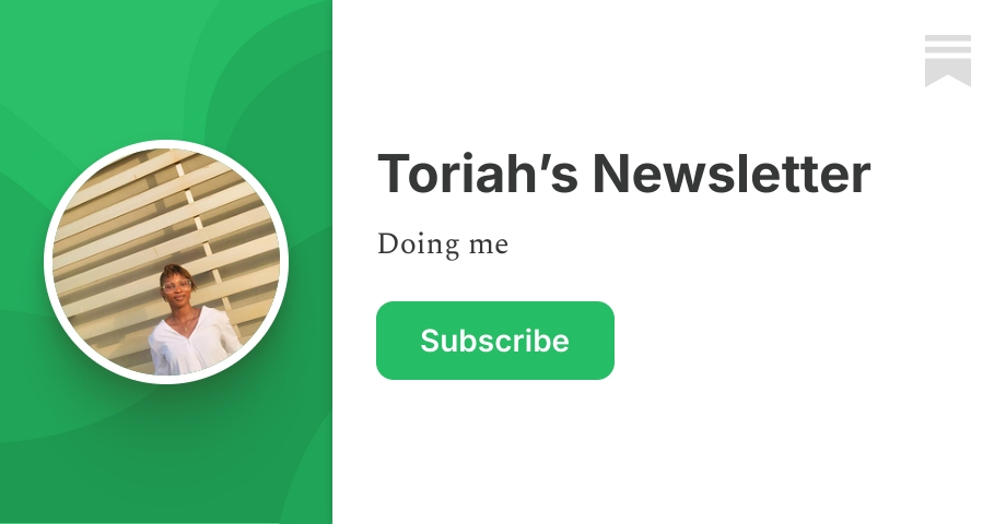 Toriah’s Newsletter | Victoria | Substack