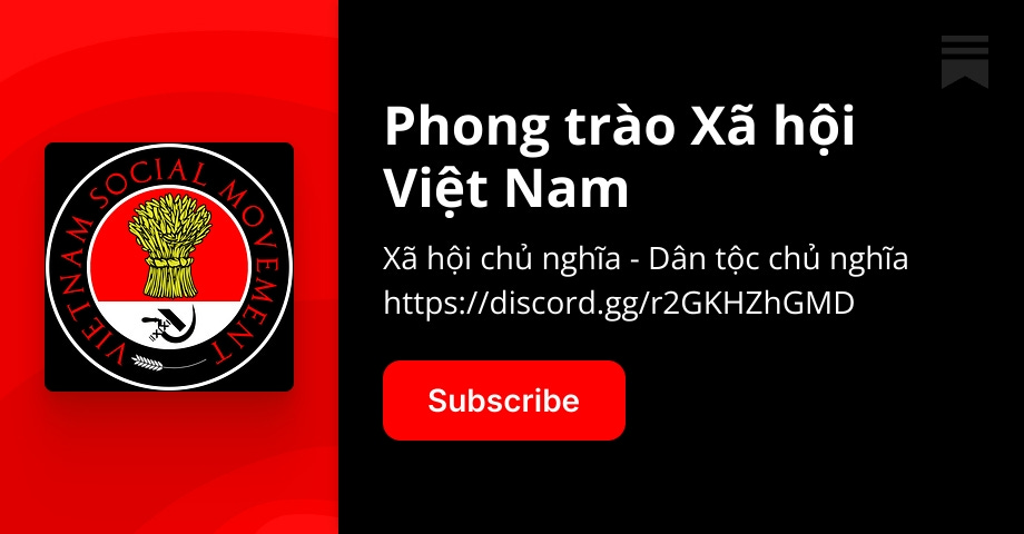 Phong trào Xã hội Việt Nam | VietnamSocialMovement | Substack