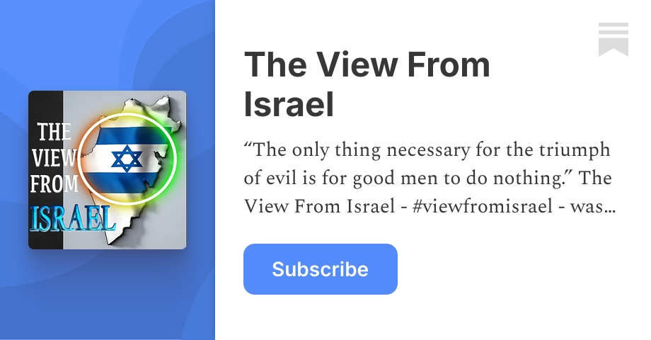 The View From Israel | Ted Gross | Substack