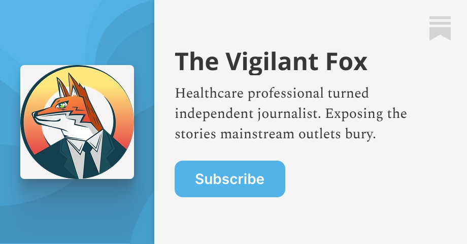 Vigilant News | The Vigilant Fox | Substack