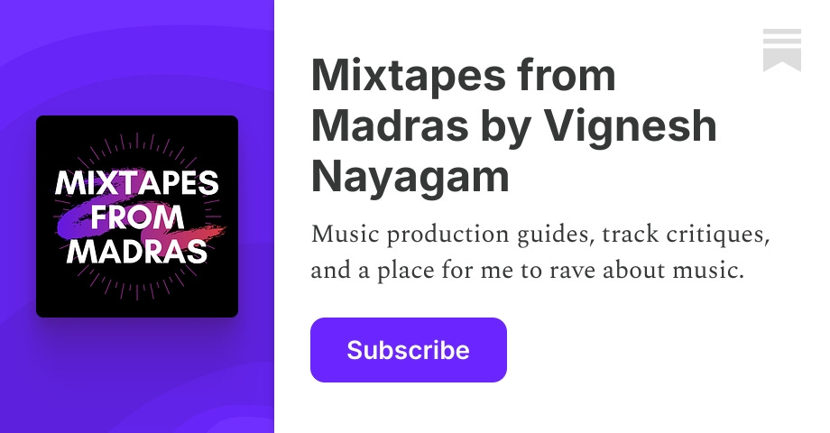 Mixtapes from Madras by Vignesh Nayagam | Substack
