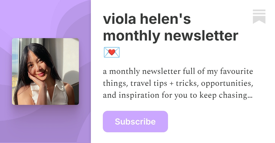 viola helen's monthly newsletter 💌 | Substack