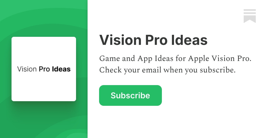 Vision Pro Ideas | Substack