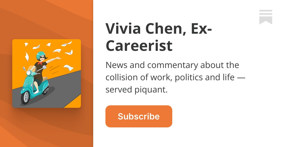 Vivia Chen, Ex-Careerist | Substack