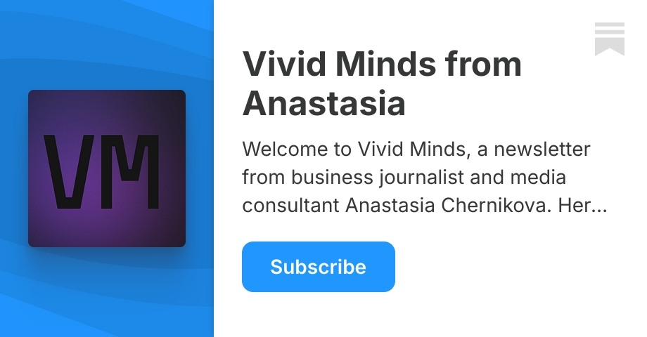 Vivid Minds from Anastasia | Anastasia Chernikova | Substack