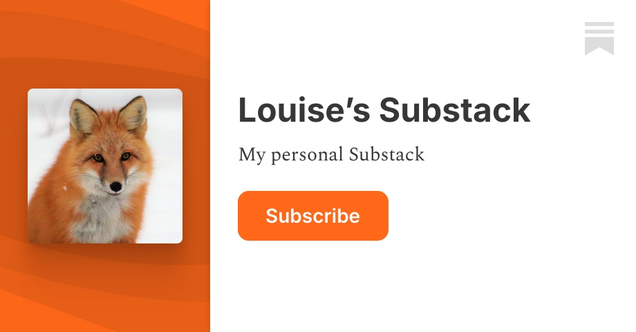 Louise’s Substack | Substack