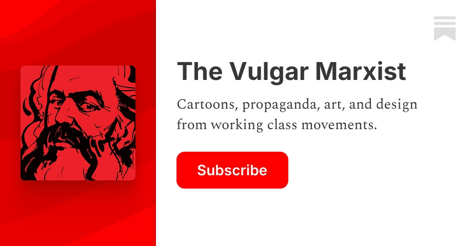The Vulgar Marxist | Substack