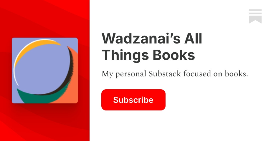 Wadzanai’s All Things Books | Wadzanai Mhute | Substack