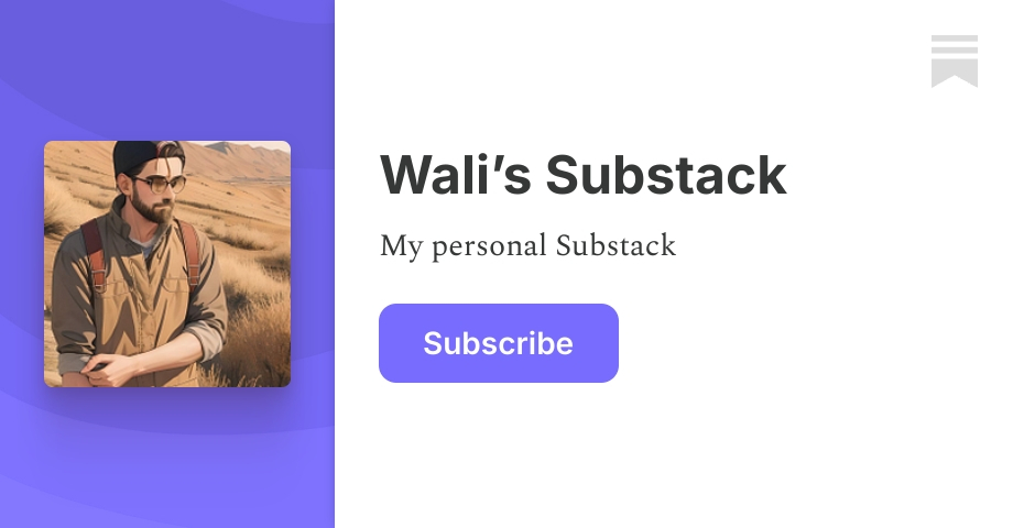 Wali’s Substack | Wali ul mehdi | Substack