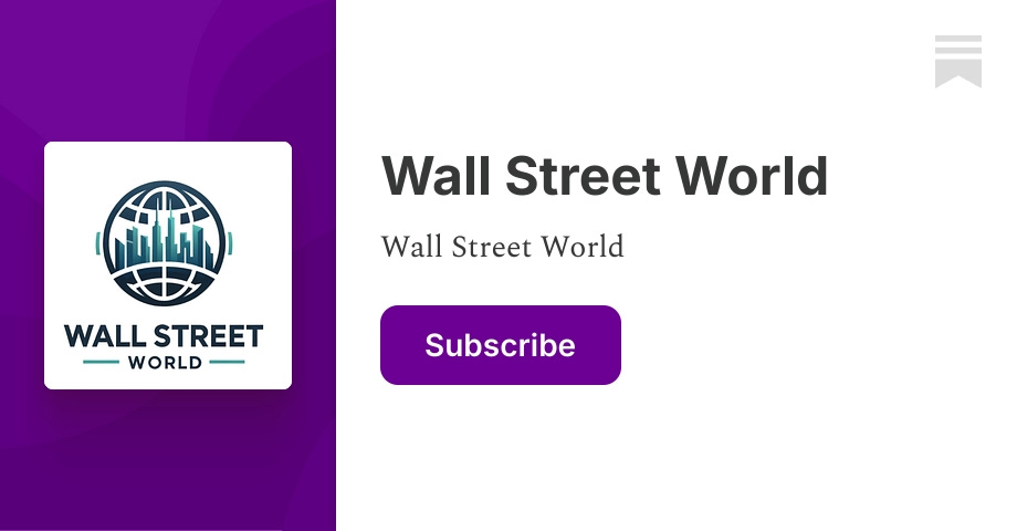 Wall Street World | Substack
